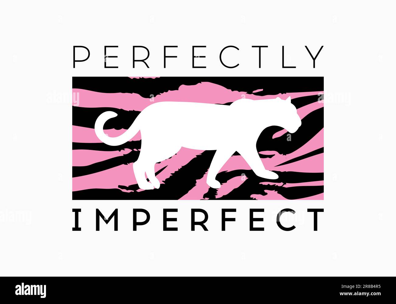 Perfectly Imperfect slogan on zebra or tiger pattern background. Print ...