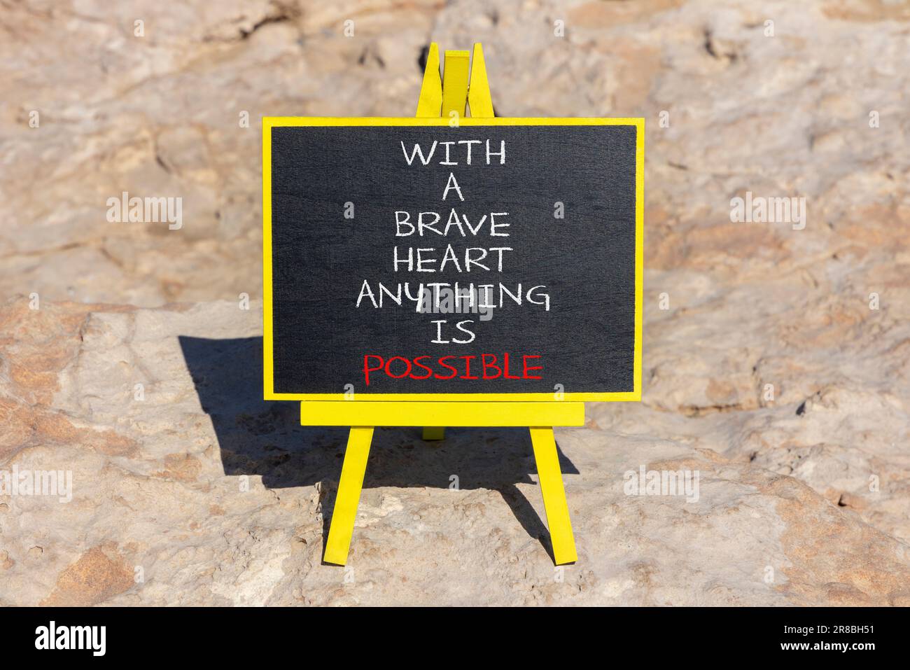 Possible symbol. Concept words With a brave heart anything is possible ...