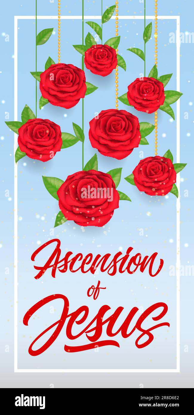Ascension of Jesus Lettering with Roses Stock Vector Image & Art - Alamy