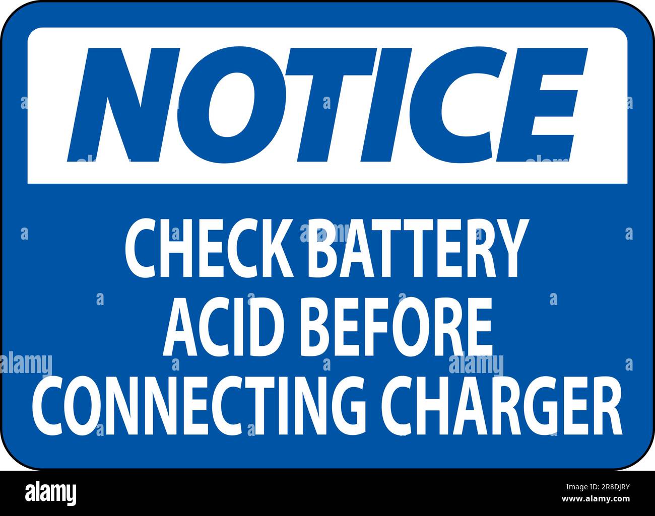 Notice Sign Check Battery Acid Before Connecting Charger Stock Vector ...