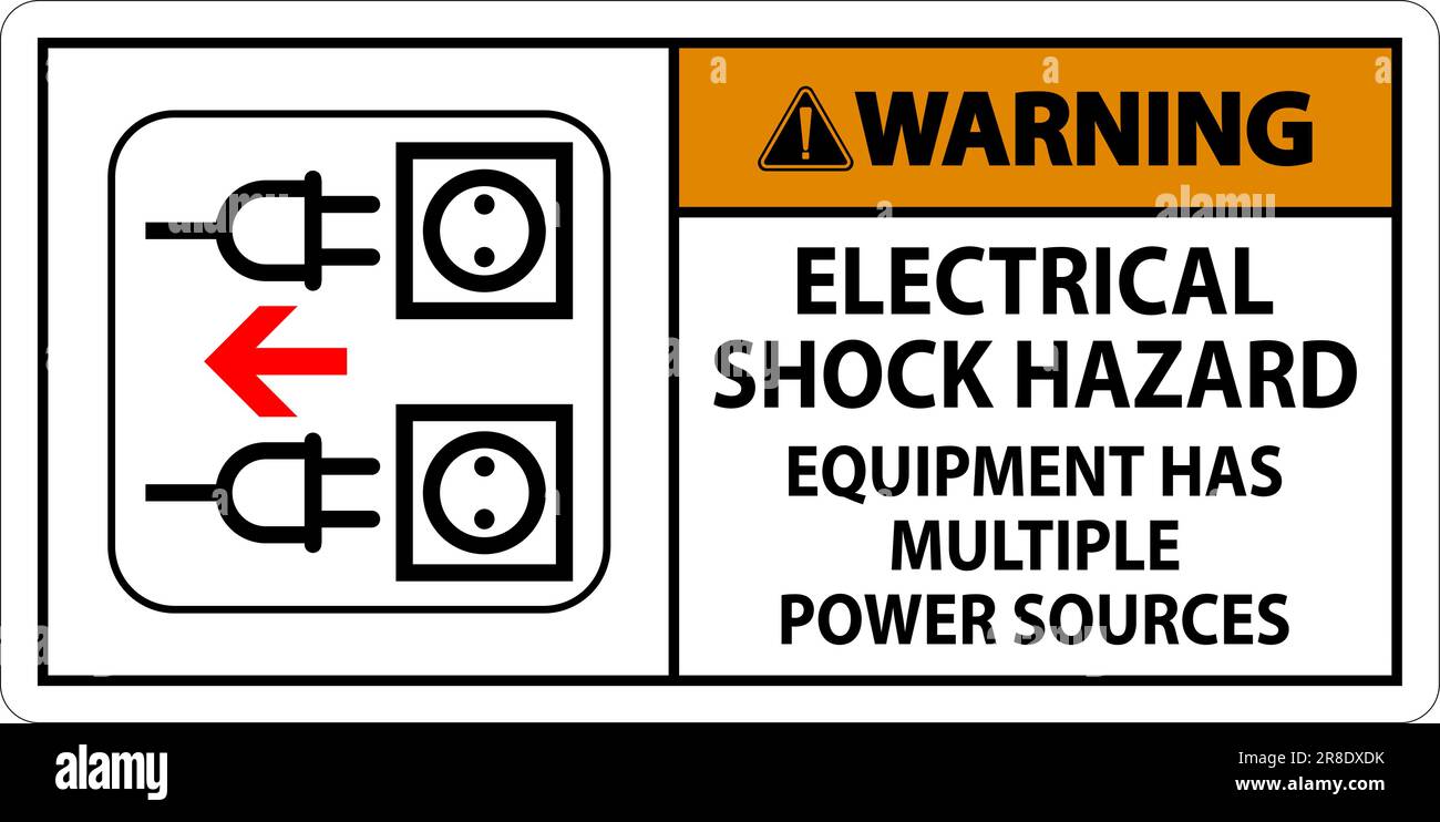 Warning Sign Electrical Shock Hazard, Equipment Has Multiple Power ...