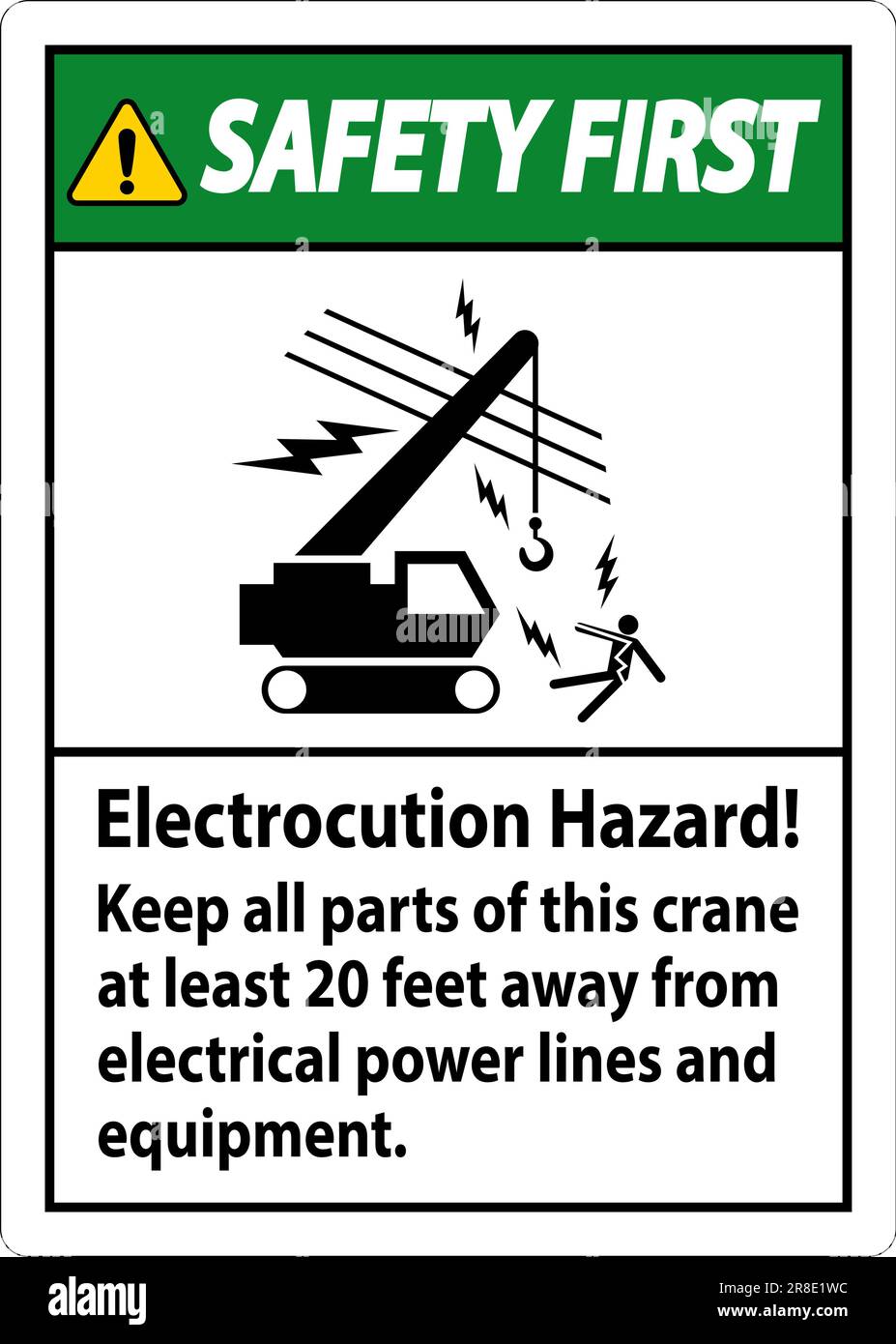 Safety First Sign Electrocution Hazard, Keep All Parts Of This Crane At ...