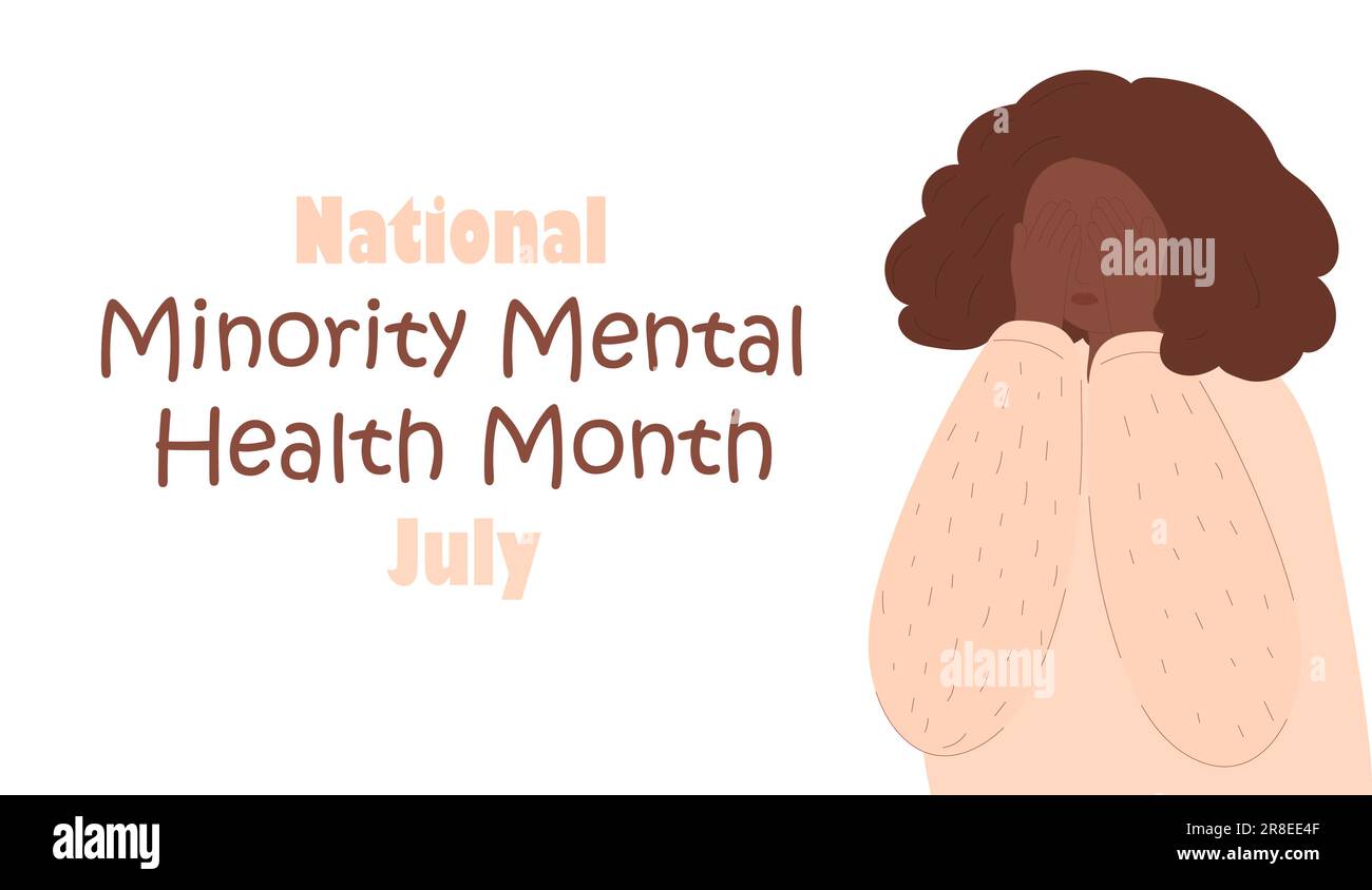 July Is National Minority Mental Health Awareness Month