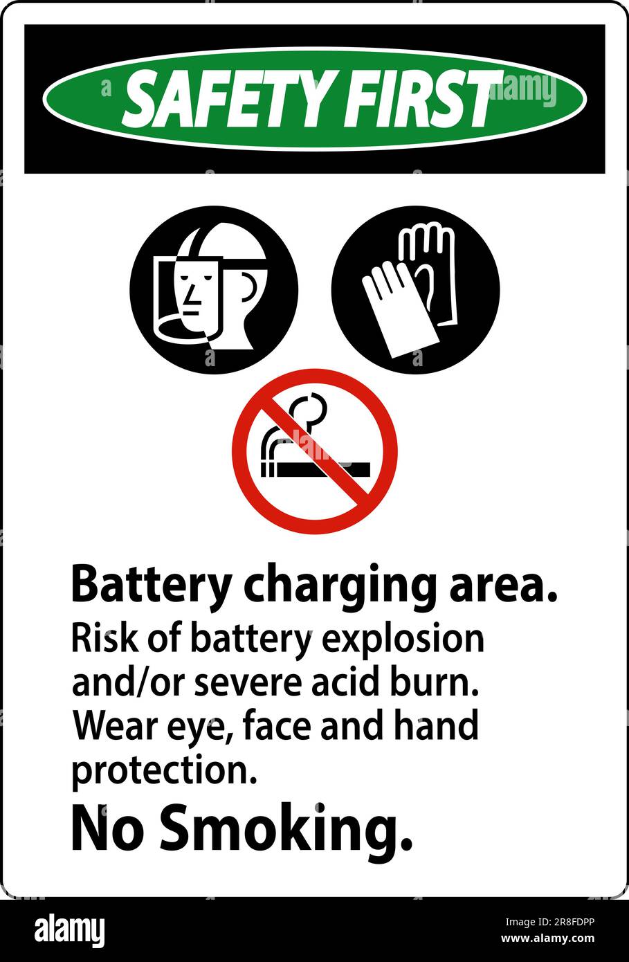 Safety First Sign Battery Charging Area, Risk of Battery Explosion or ...