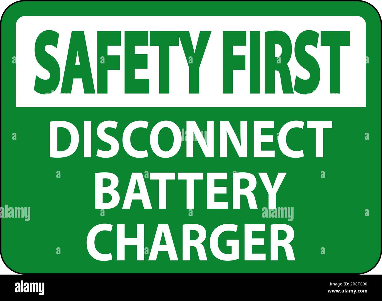 Safety First Sign Disconnect Battery Charger On White Background Stock ...