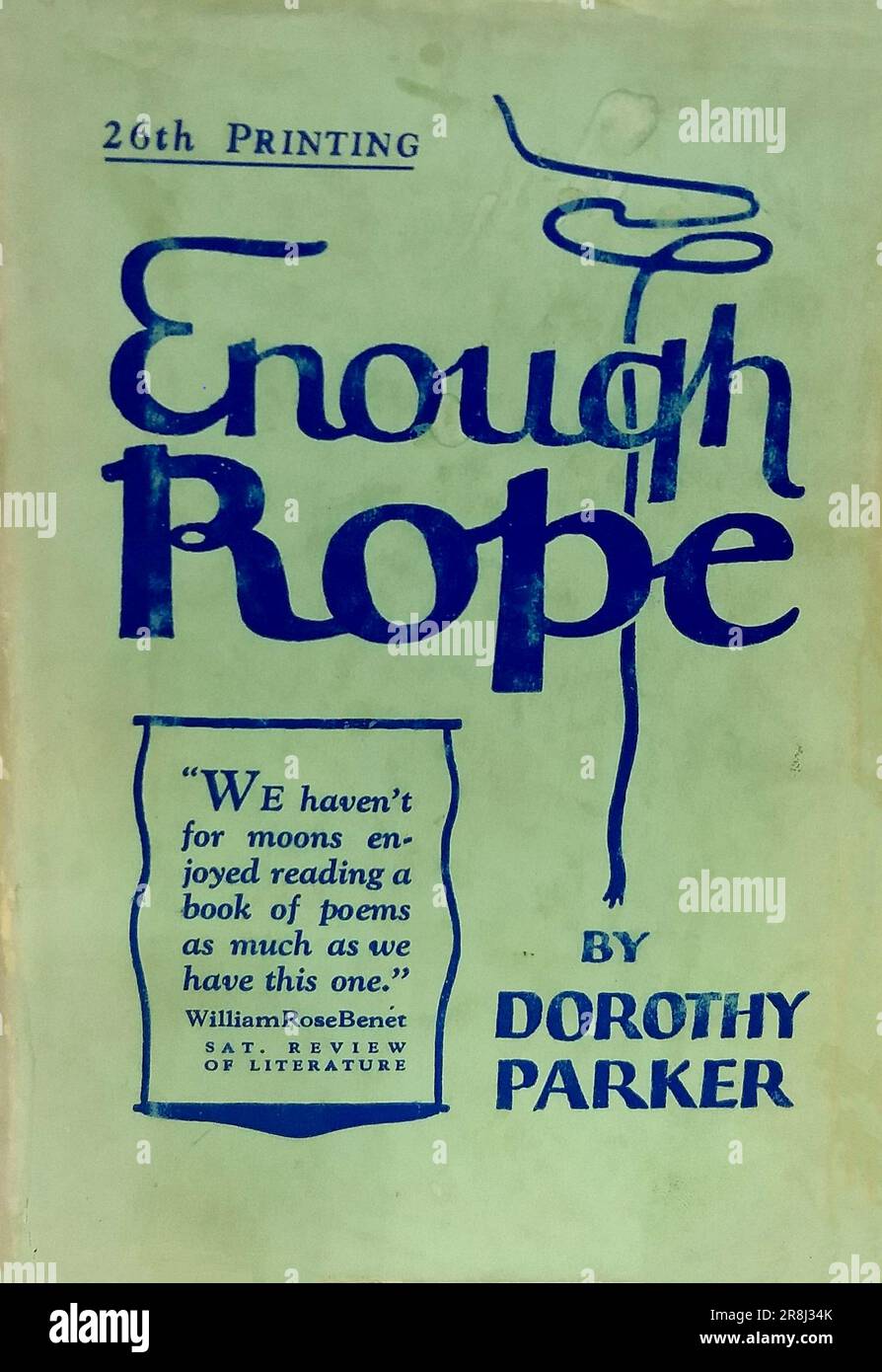 Cover of the first edition of the book, 'Enough Rope' by Dorothy Parker ...