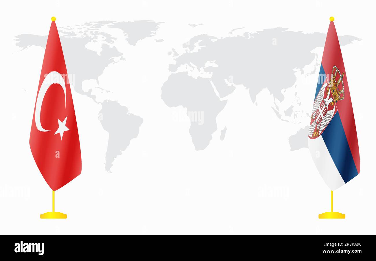 Turkey and Serbia flags for official meeting against background of ...