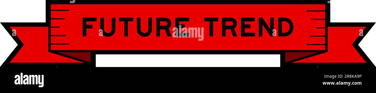 Ribbon label banner with word future trend in red color on white background Stock Vector Image ...