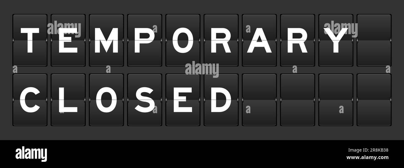 Temporary closing Stock Vector Images - Alamy