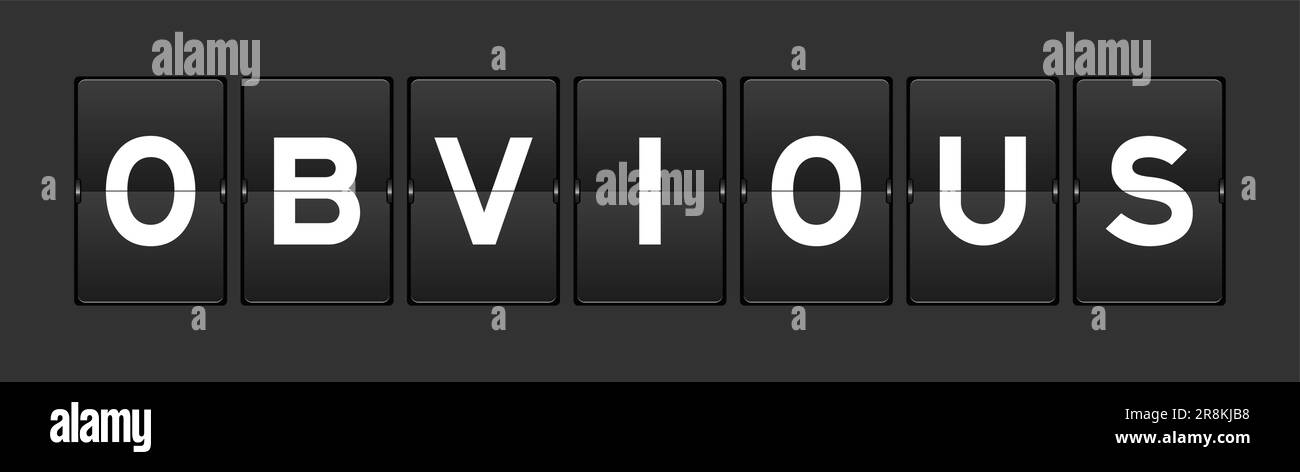Black color analog flip board with word obvious on gray background ...