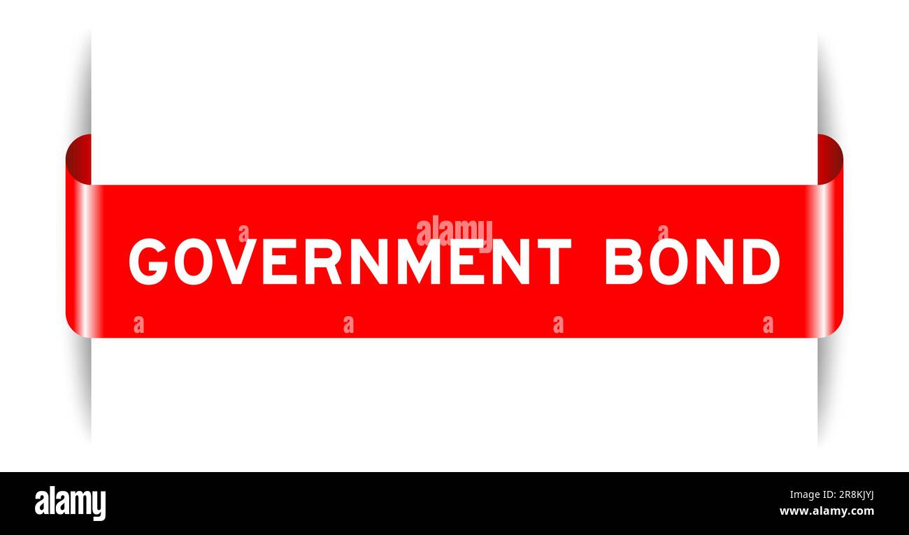 Red color inserted label banner with word government bond on white ...