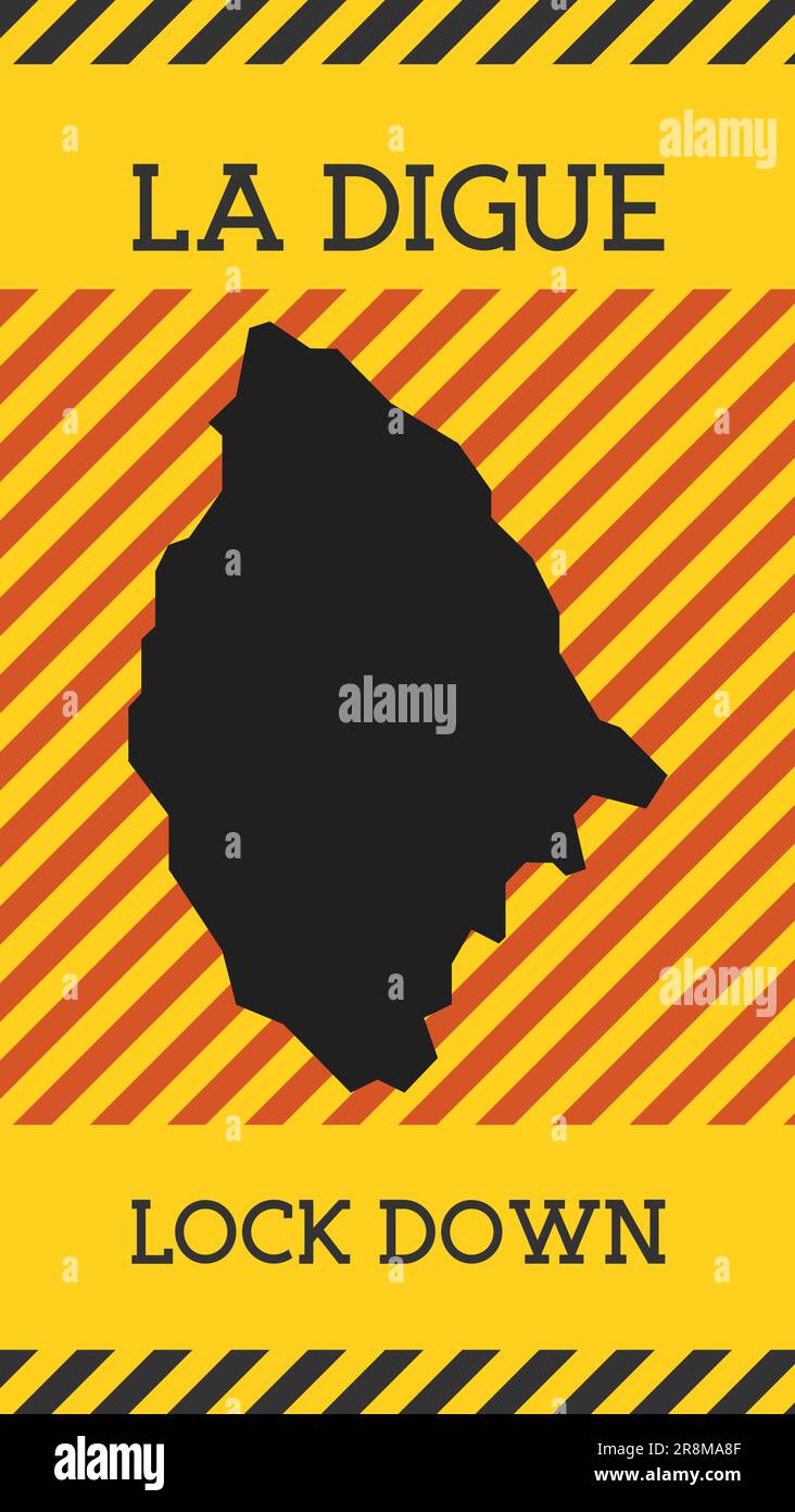 La Digue Lock Down Sign. Yellow island pandemic danger icon. Vector ...
