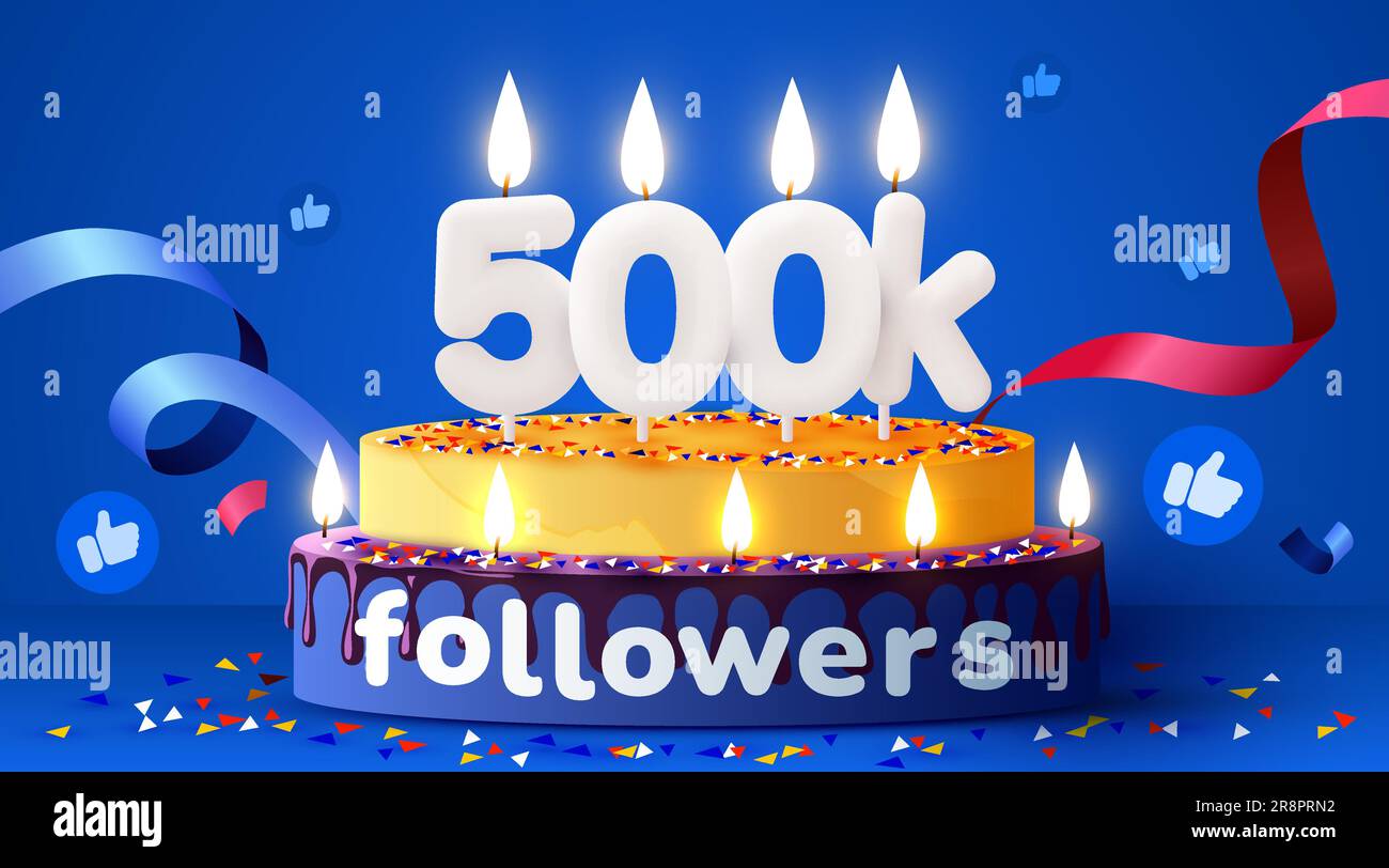 500k or 500000 followers thank you. Social Network friends, followers ...