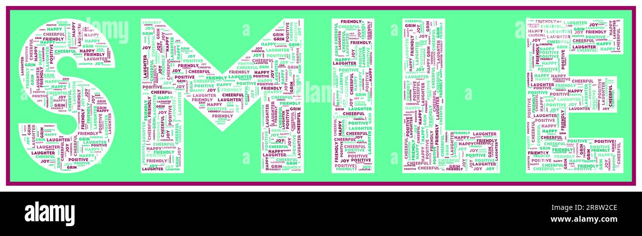 SMILE text filled with related keywords of various sizes. Smile word ...