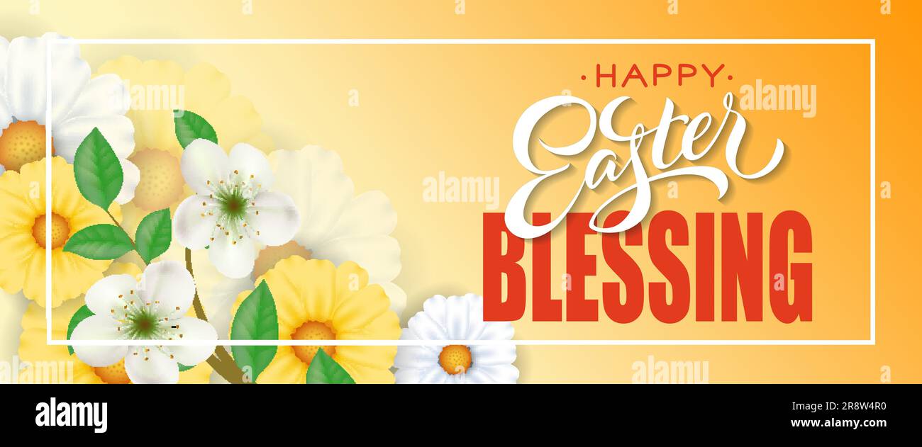 Happy Easter Blessing Lettering With Flowers Stock Vector Image And Art Alamy