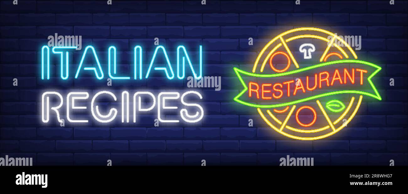 Italian recipes in restaurant neon sign Stock Vector Image & Art - Alamy
