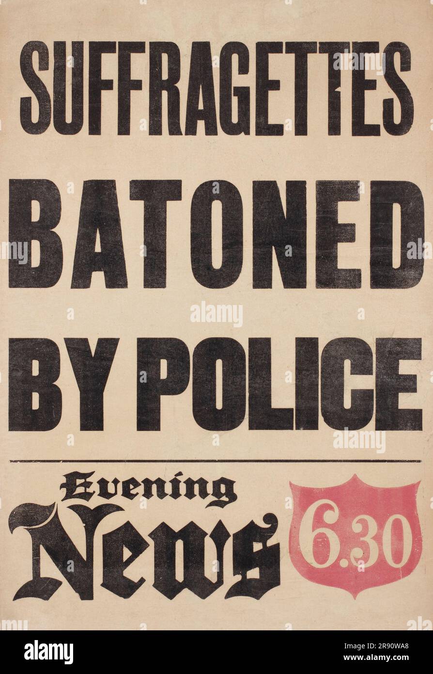 An poster for the Evening News newspaper with the headline Suffragettes ...
