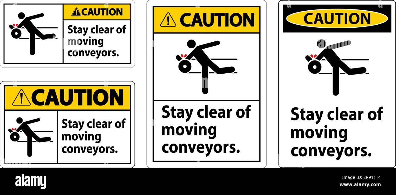 Caution Sign Moving Conveyors Stay Clear Stock Vector Image & Art - Alamy