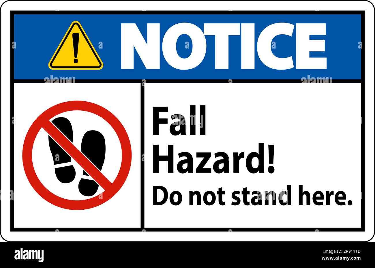 Notice Sign Fall Hazard, Do Not Stand Here On White Background Stock ...
