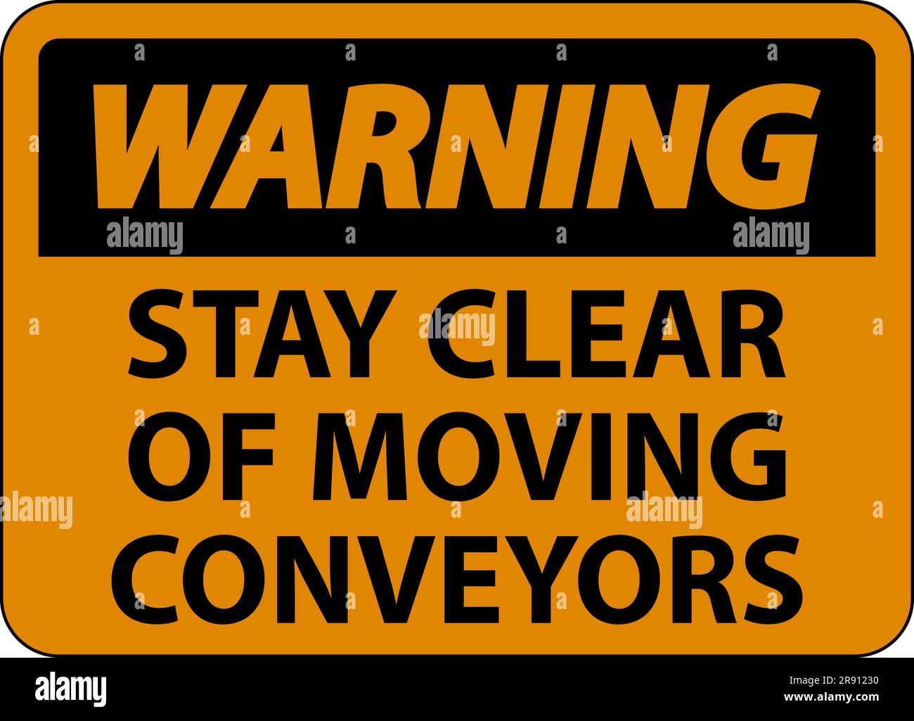 Warning Sign Moving Conveyors Stay Clear Stock Vector Image & Art - Alamy