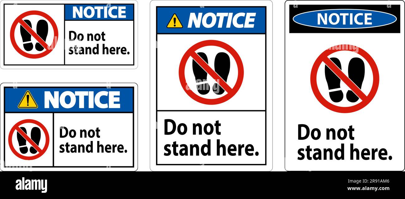 Notice Sign Do Not Stand Here On White Background Stock Vector Image ...