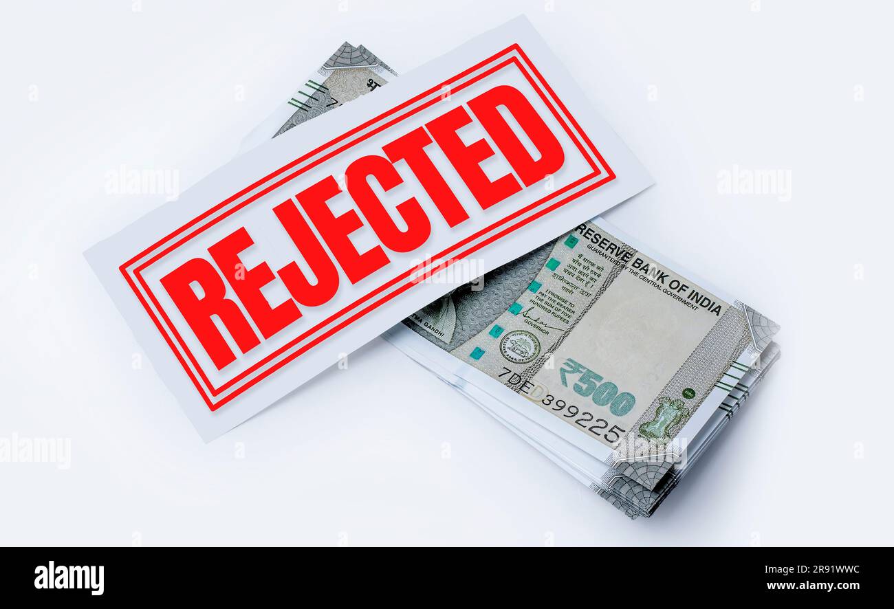 Loan Rejected Concept - Indian currency notes bills on white background ...