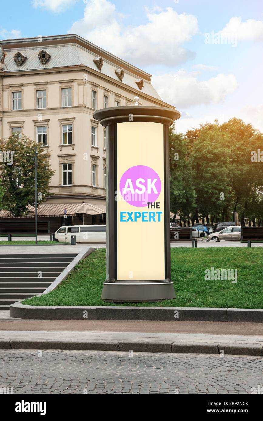 Inspirational vibes. Citylight poster with phrase Ask The Expert ...