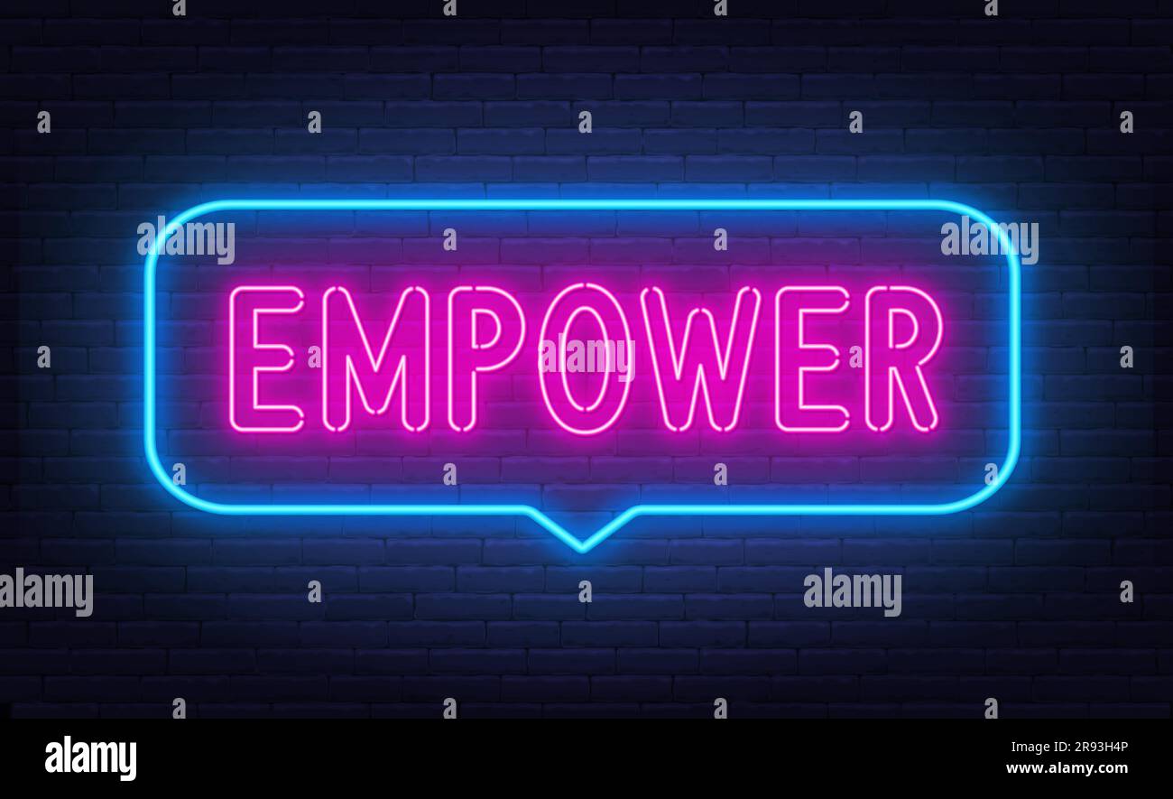 Empower neon sign in the speech bubble on brick wall background Stock ...