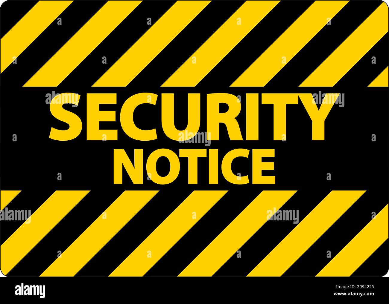 Security notice Sign On White Background Stock Vector Image & Art - Alamy
