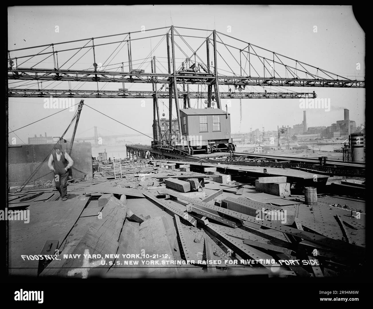 U.S.S. New York Stringer Raised for Riveting, Port Side of the Ship ...