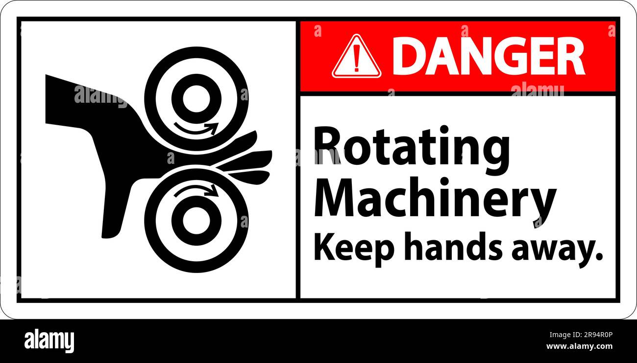 Danger Sign Rotating Machinery Keep Hands Away Stock Vector Image & Art ...