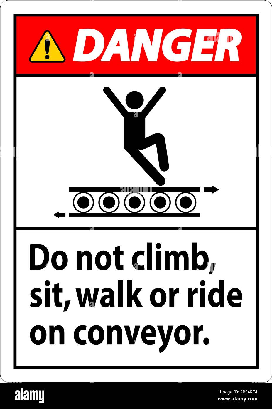 Danger Sign Do Not Climb Sit Walk Or Ride on Conveyor Stock Vector ...