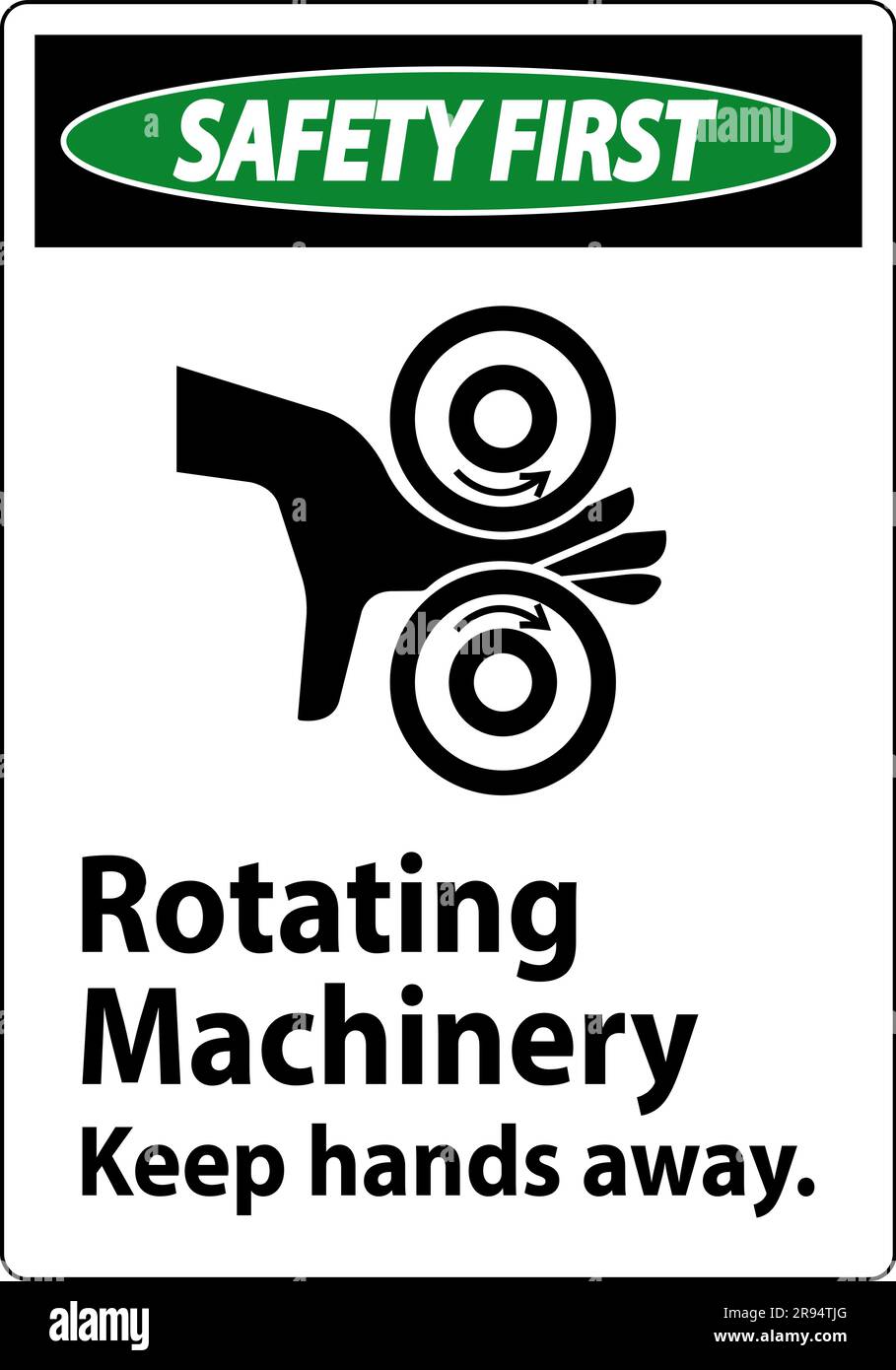 Safety First Sign Rotating Machinery Keep Hands Away Stock Vector Image ...