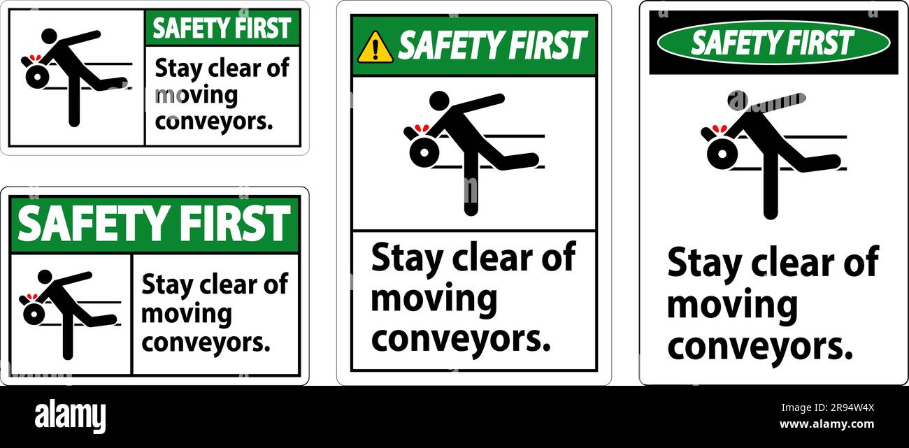 Safety First Sign Moving Conveyors Stay Clear Stock Vector Image & Art ...