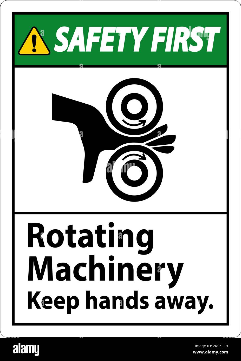 Safety First Sign Rotating Machinery Keep Hands Away Stock Vector Image ...