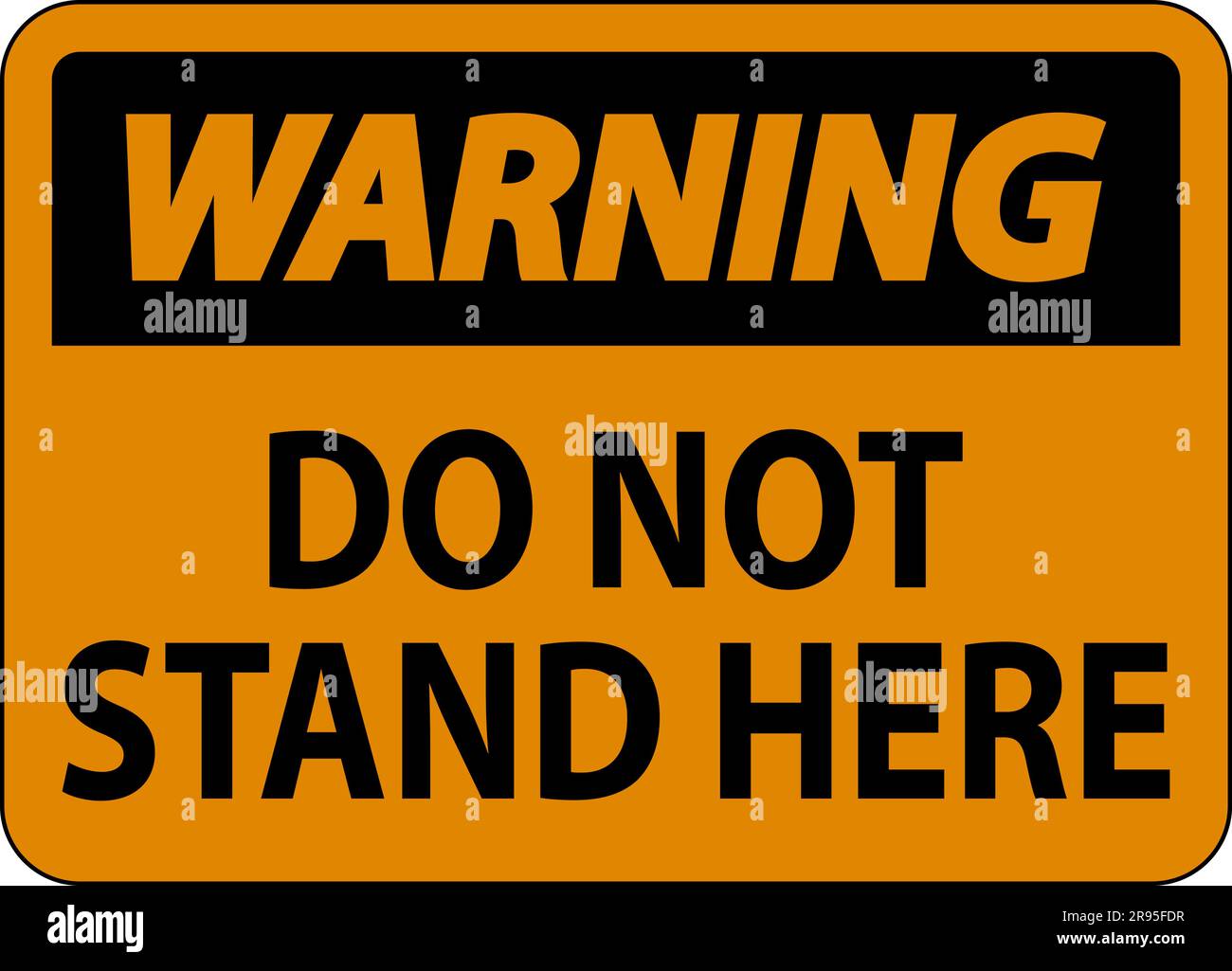 Warning Sign Do Not Stand Here On White Background Stock Vector Image ...