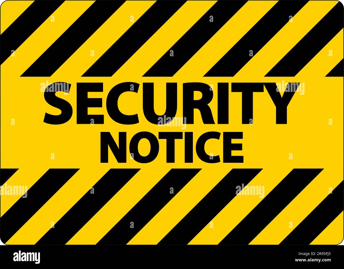 Security notice Sign On White Background Stock Vector Image & Art - Alamy