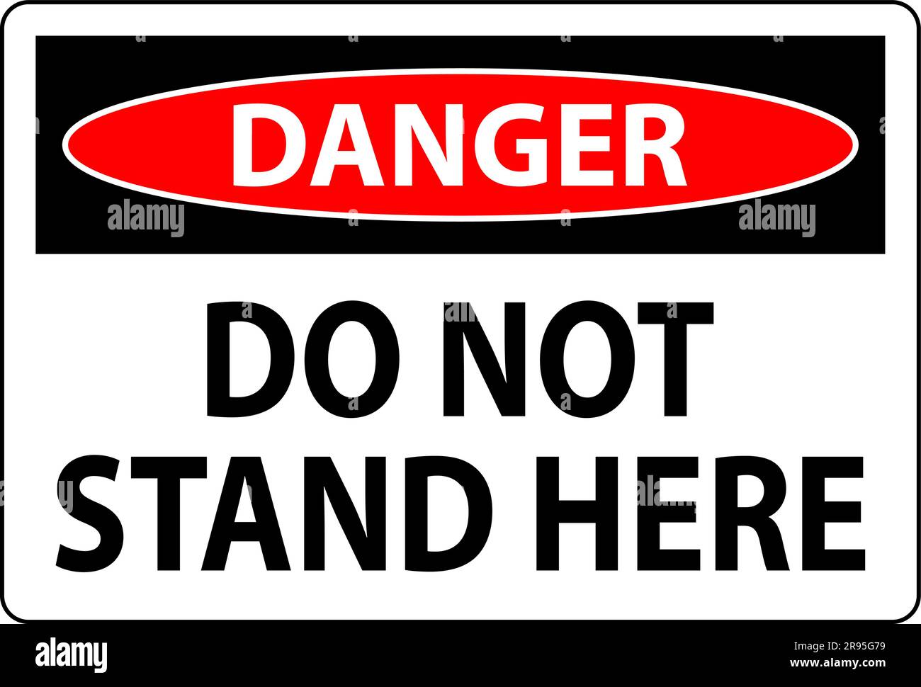 Danger Sign Do Not Stand Here On White Background Stock Vector Image ...
