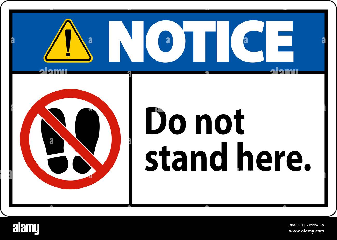 Notice Sign Do Not Stand Here On White Background Stock Vector Image ...