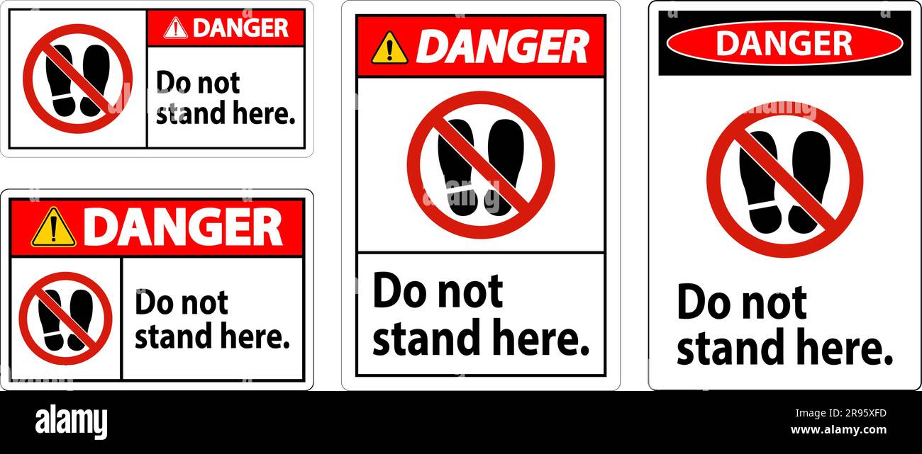 Danger Sign Do Not Stand Here On White Background Stock Vector Image ...