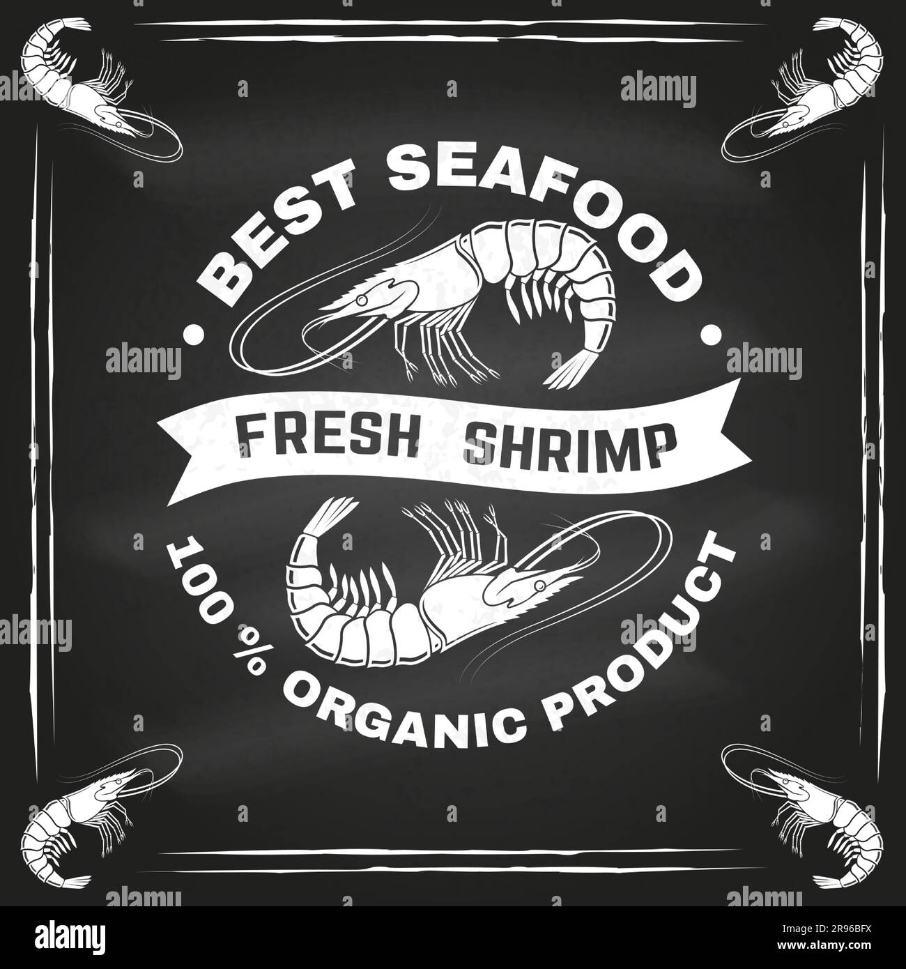 Best seafood. Fresh shrimp on chalkboard. Vector illustration. For ...