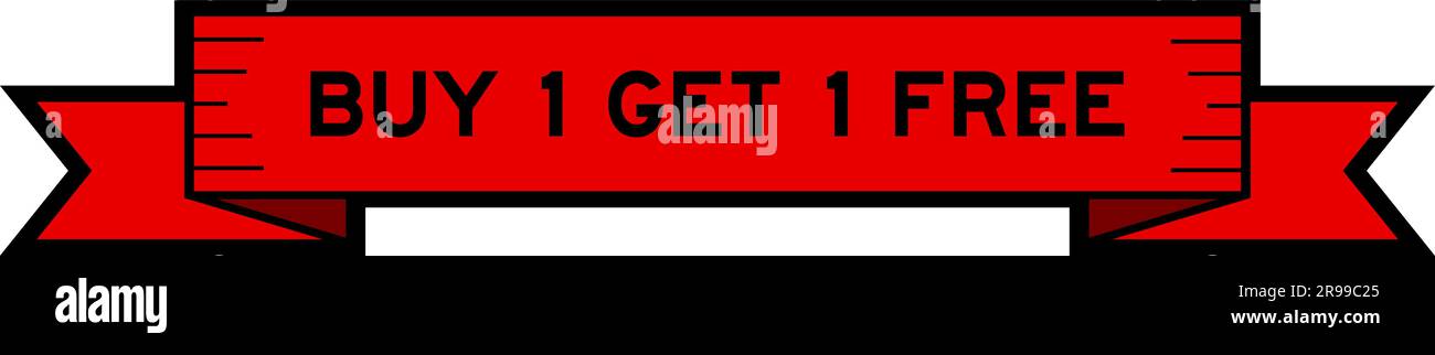 Ribbon label banner with word buy 1 get 1 free in red color on white ...