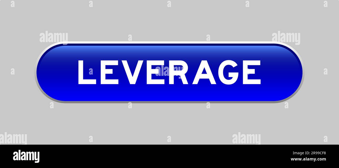 Blue color capsule shape button with word leverage on gray background ...