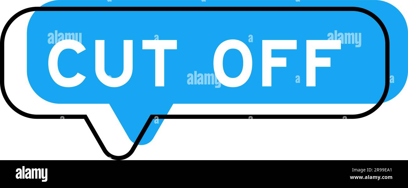 Speech banner and blue shade with word cut off on white background ...