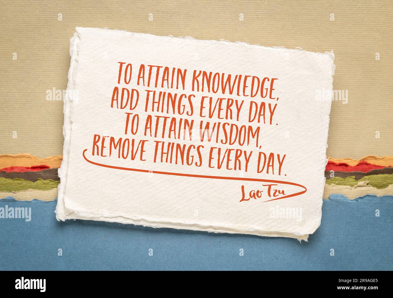 To attain knowledge add things every day. To attain wisdom remove ...