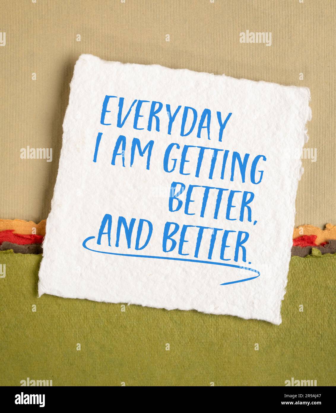 Everyday I am getting better and better. Positive affrmation note on an ...