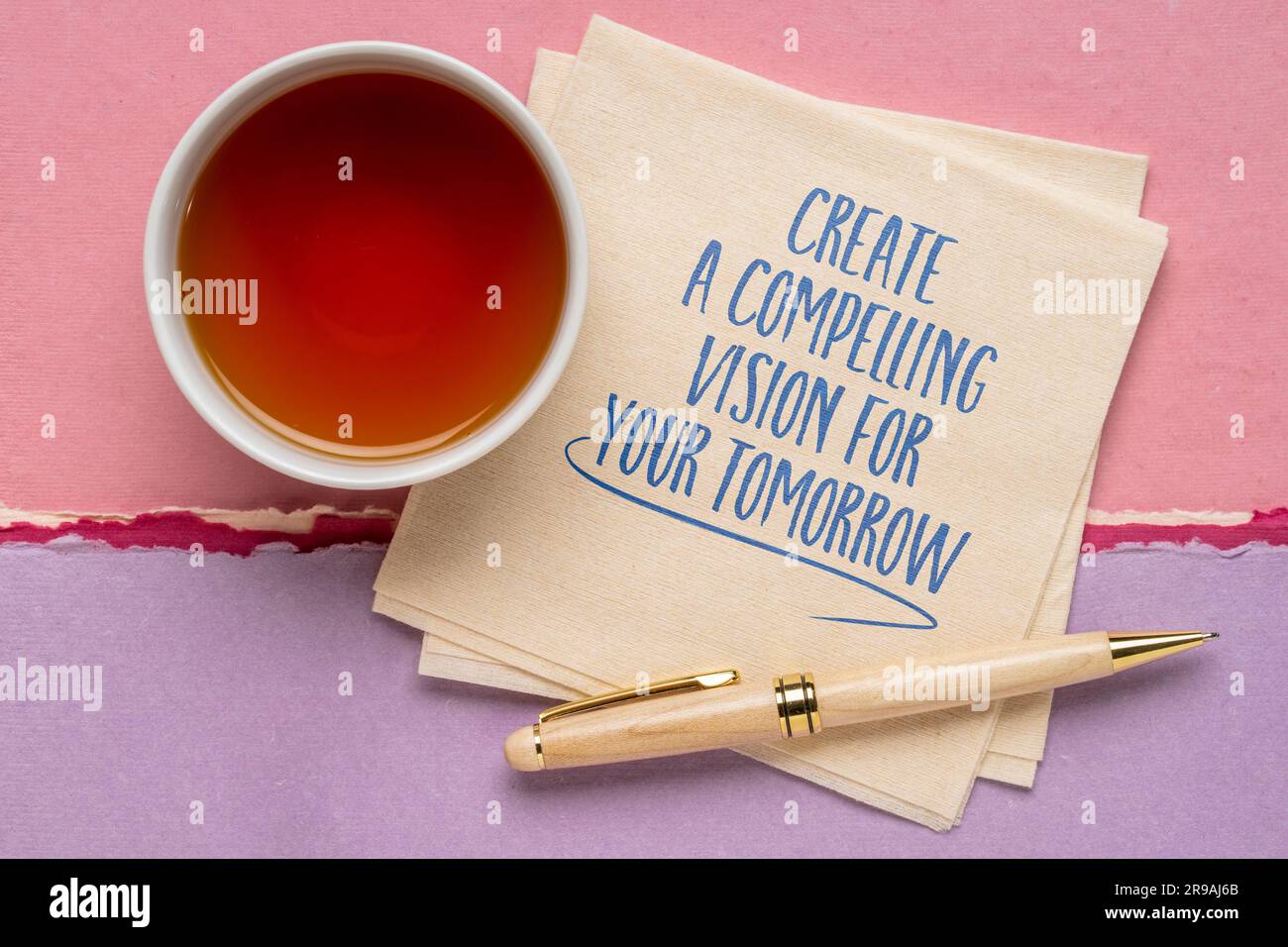 create a compelling vision for your tomorrow - inspirational note on a ...