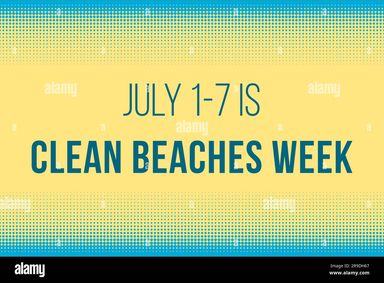 Social media announcement poster sign for Clean Beaches Week on July 1 ...