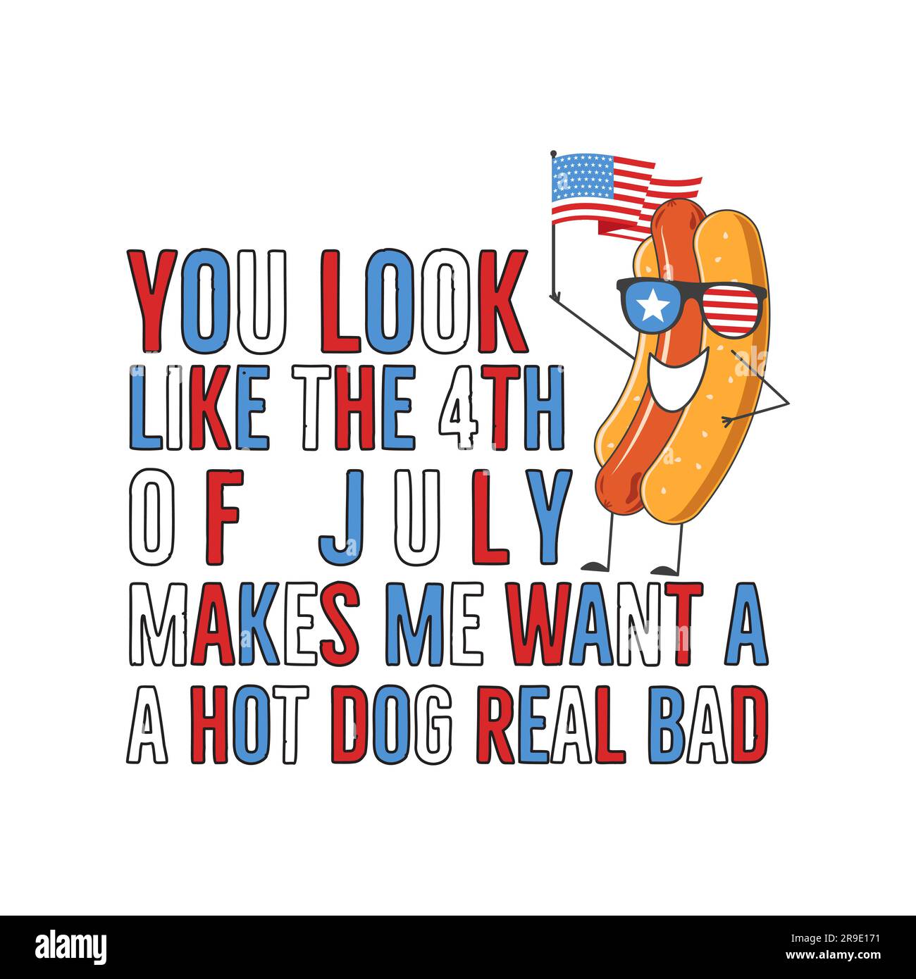4th of July typography design with quote - you look like the 4th of ...
