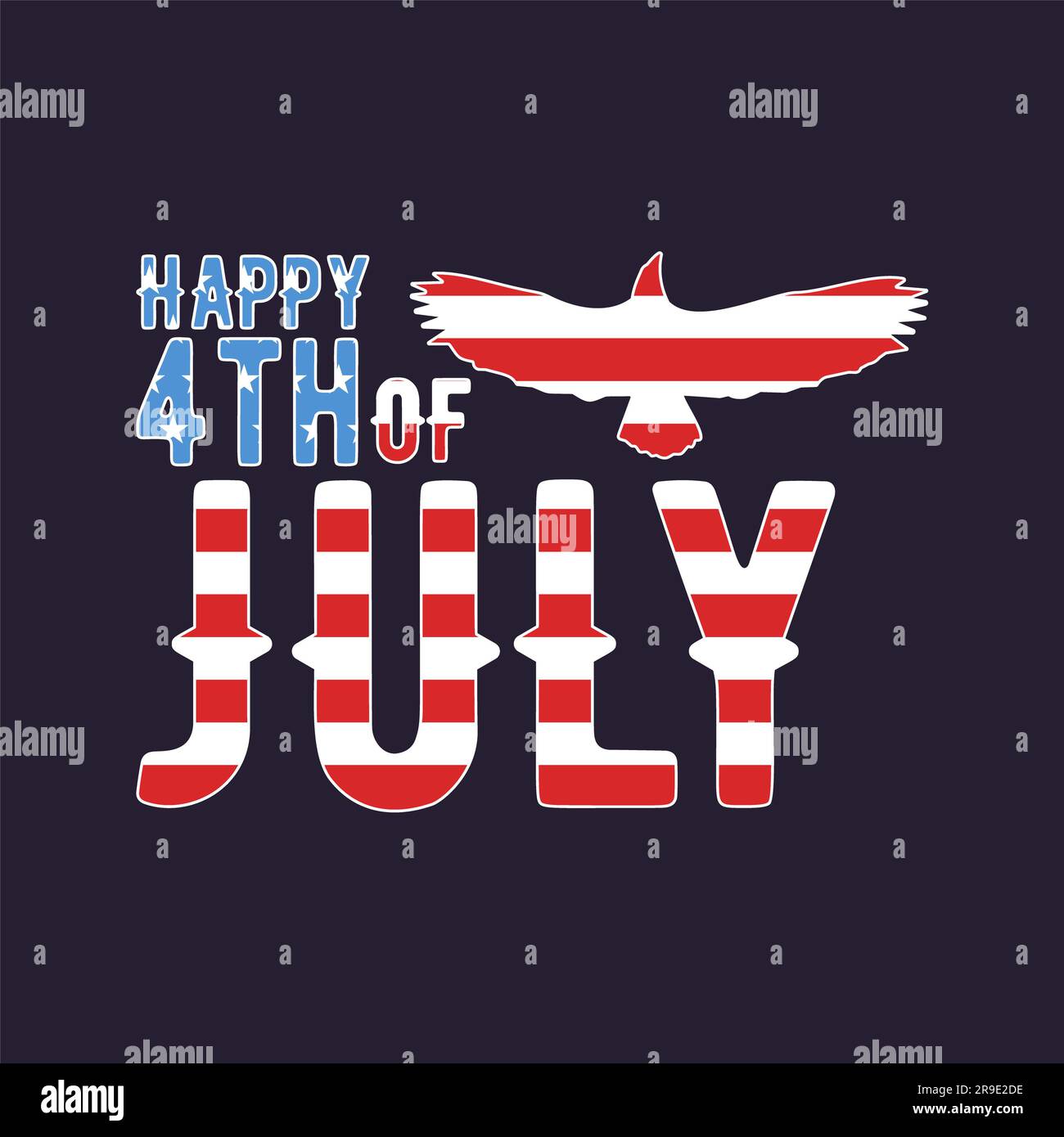 4th of July typography design with quote Happy 4th of July and eagle ...